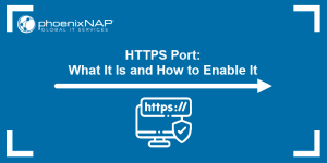 HTTPS Port: What It Is and How to Enable It