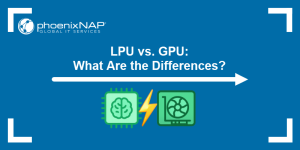 LPU vs. GPU: What Are the Differences?