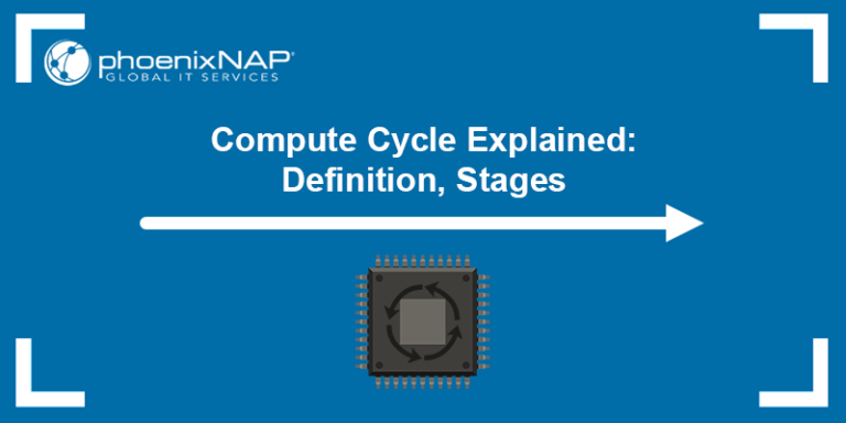 Compute Cycle Explained: Definition, Stages