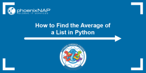 How to Find the Average of a List in Python | phoenixNAP KB
