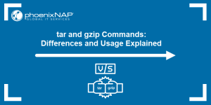 tar and gzip Commands: Differences and Usage Explained