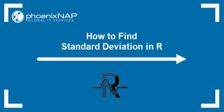 How to Find Standard Deviation in R | phoenixNAP KB
